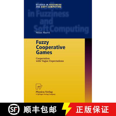 【3-4周达】Fuzzy Cooperative Games : Cooperation with Vague Expectations [9783790824896]