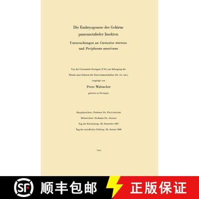 【3-4周达】Die Embryogenese des Gehirns paurometaboler Insekten: Untersuchungen an Carausius morosus ... [9783662409367]