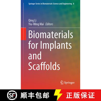 【3-4周达】精装 Biomaterials for Implants and Scaffolds [9783662535721]