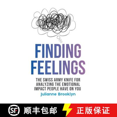 【3-4周达】Finding Feelings: The Swiss Army Knife For Analyzing The Emotional Impact People Have On You [9798233290565]