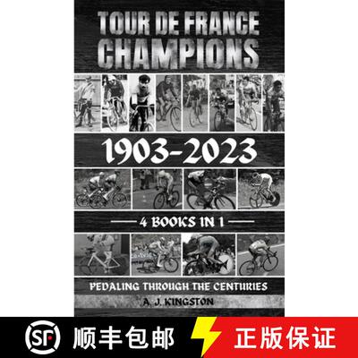 【3-4周达】Tour De France Champions 1903-2023: Pedaling Through The Centuries [9781839384080]