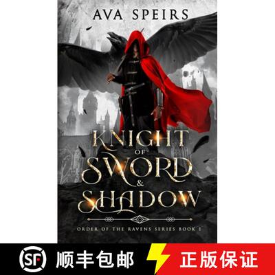 【3-4周达】Knight of Sword & Shadow: Order of the Ravens Series (Book 1) [9781915282316]