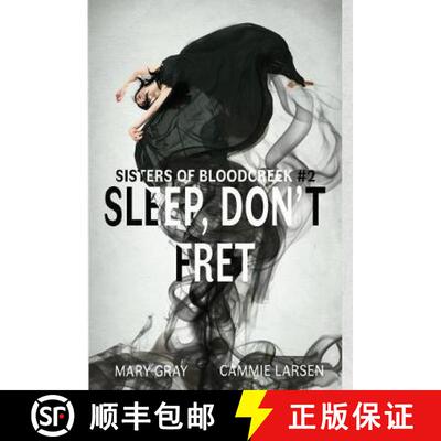 【3-4周达】精装 Sleep, Don't Fret [9781948095471]