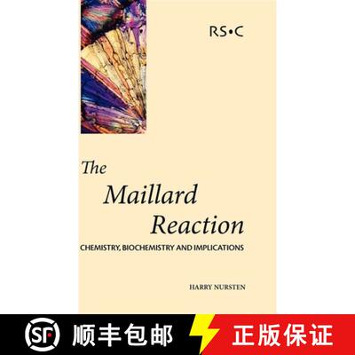 【3-4周达】The Maillard Reaction: Chemistry, Biochemistry and Implications [9780854049646]