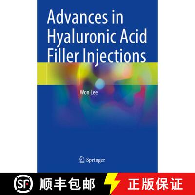 【3-4周达】Advances in Hyaluronic Acid Filler Injections [9789819765300]