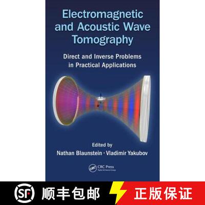 【3-4周达】精装 Electromagnetic and Acoustic Wave Tomography: Direct and Inverse Problems in Practica... [9781138490734]
