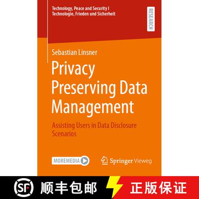 【3-4周达】Privacy Preserving Data Management : Assisting Users in Data Disclosure Scenarios [9783658474447]