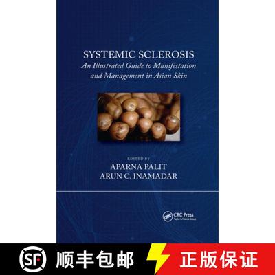 【3-4周达】Systemic Sclerosis: An Illustrated Guide to Manifestation and Management in Asian Skin [9780367731403]