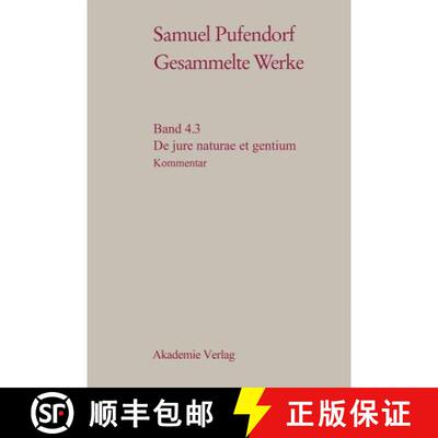 【3-4周达】de Jure Naturae Et Gentium : Teil 3: Materialien Und Kommentar [9783050031828]