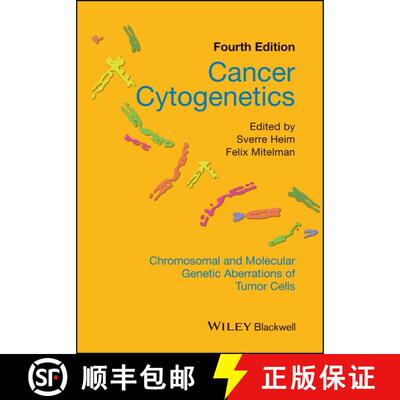 【3-4周达】精装 Cancer Cytogenetics: Chromosomal And Molecular Genetic Aberrations Of Tumor Cells, Fo... [9781118795538]