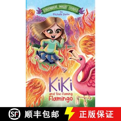 【3-4周达】Kiki and the Flaming Flamingo [9781738445714]