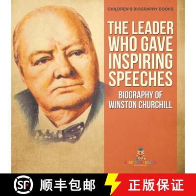 【3-4周达】The Leader Who Gave Inspiring Speeches - Biography of Winston Churchill | Children's Biogr... [9798869430496]
