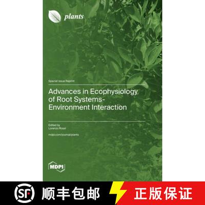【3-4周达】精装 Advances in Ecophysiology of Root Systems-Environment Interaction [9783725810178]