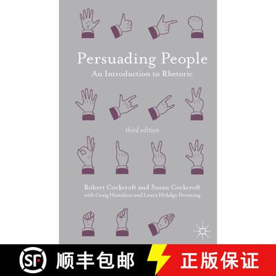 【3-4周达】Persuading People : An Introduction to Rhetoric [9781137003676]