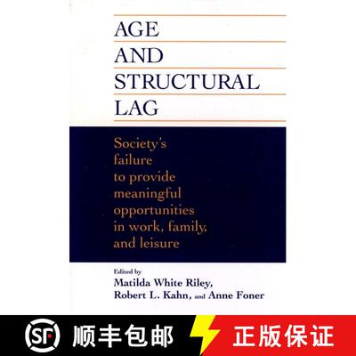 【3-4周达】精装 Age And Structural Lag: Changes In Work, Family, And Retirement [Wiley心理学] [9780471016786]