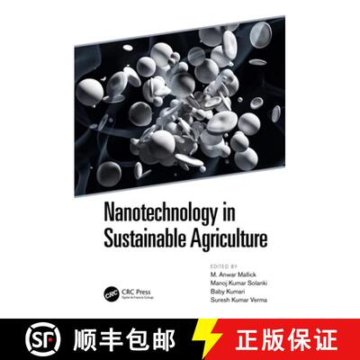 【3-4周达】精装 Nanotechnology in Sustainable Agriculture [9780367369408]