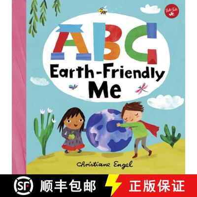 【3-4周达】ABC for Me: ABC Earth-Friendly Me: From Activism to Zero Waste, Here Are 26 Things a Kid C... [9781600588808]