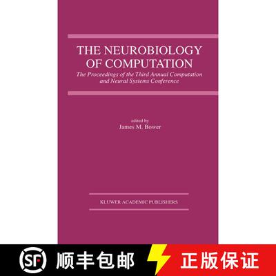 【3-4周达】精装 The Neurobiology of Computation : Proceedings of the Third Annual Computation and Neu... [9780792395430]