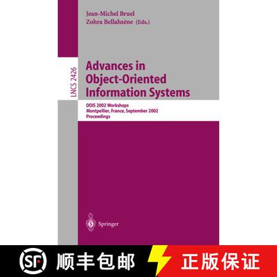 【3-4周达】Advances in Object-Oriented Information Systems : OOIS 2002 Workshops, Montpellier, France... [9783540440888]