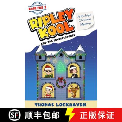 【3-4周达】A Rudolph Christmas Mystery (Case File 3): Ripley Kool and the Investigators - Chapter Boo... [9781639111473]