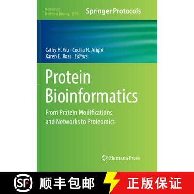 【3-4周达】Protein Bioinformatics : From Protein Modifications and Networks to Proteomics (Softcover ... [9781493982998]