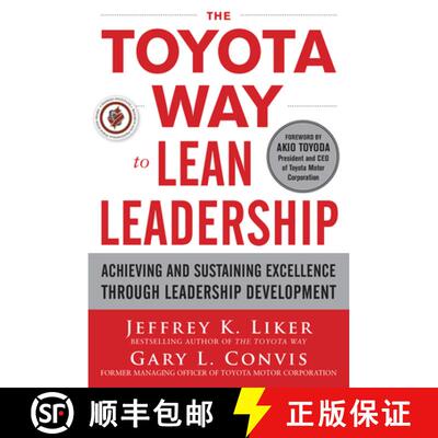 【3-4周达】精装 The Toyota Way to Lean Leadership: Achieving and Sustaining Excellence Through Leader... [9780071780780]
