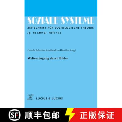 【3-4周达】精装 Welterzeugung durch Bilder – Themenheft Soziale Systeme 1+2/2012 [9783828205901]