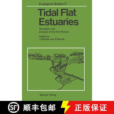 【3-4周达】Tidal Flat Estuaries : Simulation and Analysis of the Ems Estuary [9783642737558]