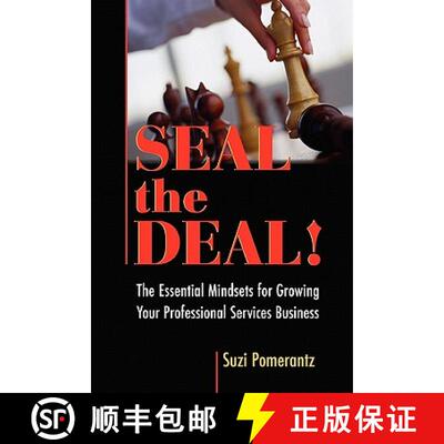 【3-4周达】Seal the Deal: The Essential Mindsets for Growing Your Professional Services Business [9780874259346]