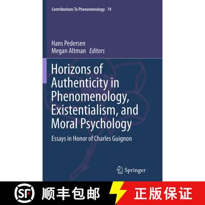 【3-4周达】Horizons of Authenticity in Phenomenology, Existentialism, and Moral Psychology : Essays i... [9789402403848]