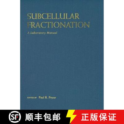 【3-4周达】精装 Subcellular Fractionation: A Laboratory Manual: A Laboratory Manual [9781621820383]