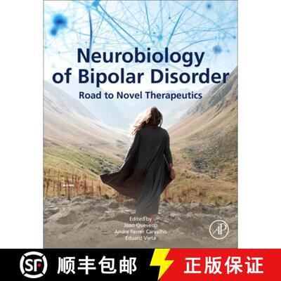 【3-4周达】Neurobiology of Bipolar Disorder: Road to Novel Therapeutics [9780128191828]