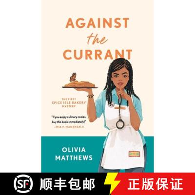 【3-4周达】Against the Currant: A Spice Isle Bakery Mystery [9781250369734]