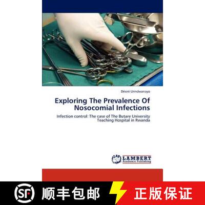 预订 Exploring the Prevalence of Nosocomial Infections [9783846517864]