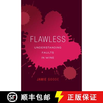 【3-4周达】Flawless – Understanding Faults in Wine (First Edition) (First Edition) [9780520276901]