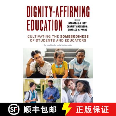 【3-4周达】精装 Dignity–Affirming Education – Cultivating the Somebodiness of Students and Educators [9780807766538]