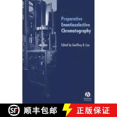 【3-4周达】Preparative Enantioselective Chromatography [Wiley化学化工] [9781405118705]