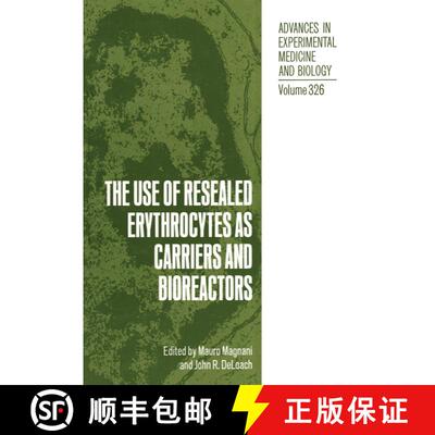 【3-4周达】The Use of Resealed Erythrocytes as Carriers and Bioreactors [9781461363217]