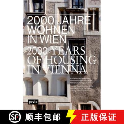 【3-4周达】2000 Years of Housing in Vienna: From the Celtic Oppidum to the Residential Area of the Fu... [9783868596618]