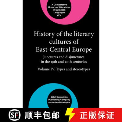 【3-4周达】精装 History of the Literary Cultures of East-Central Europe: Junctures and disjunctures i... [9789027234582]