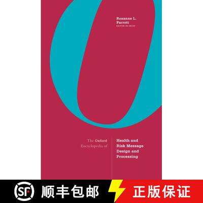 【3-4周达】精装 The Oxford Encyclopedia of Health and Risk Message Design and Processing: 4-volume set [9780190455378]
