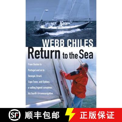 【3-4周达】精装 Return to the Sea : From Boston to Portugal and on to Senegal, Brazil, Cape Town, and... [9781574091809]
