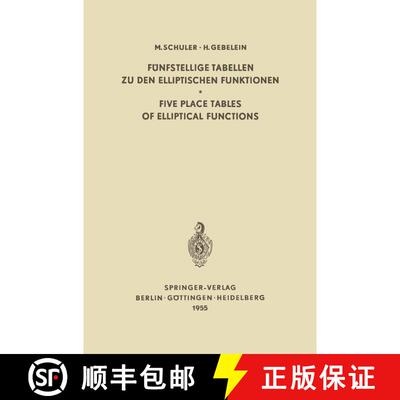 【3-4周达】Fünfstellige Tabellen zu den Elliptischen Funktionen / Five Place Tables of Elliptical Fu... [9783642490323]