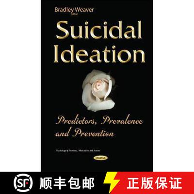 【3-4周达】精装 Suicidal Ideation: Predictors, Prevalence and Prevention [9781634830928]