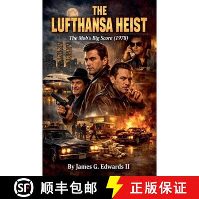 【3-4周达】The Lufthansa Heist: The Mob's Big Score (1978) [9798235277717]