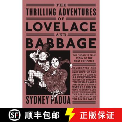 【3-4周达】The Thrilling Adventures of Lovelace and Babbage : The (Mostly) True Story of the First Co... [9780141981536]