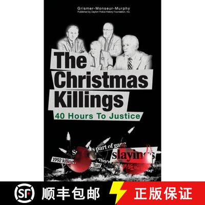 【3-4周达】The Christmas Killings: 40 Hours to Justice: Black and White [9780989530231]