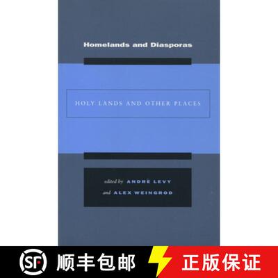 【3-4周达】Homelands and Diasporas: Holy Lands and Other Spaces [9780804750790]