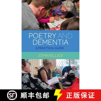 【3-4周达】Poetry and Dementia: A Practical Guide [9781785921766]