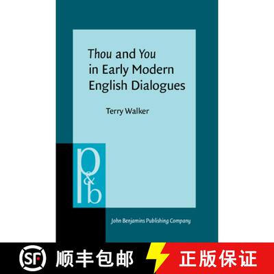 【3-4周达】精装 Thou and You in Early Modern English Dialogues: Trials, Depositions, and Drama Comedy [9789027254016]